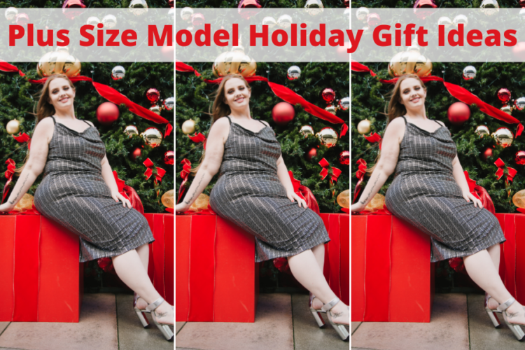 17+ Perfect Holiday Gift Ideas for Aspiring Plus Size Models - How To ...